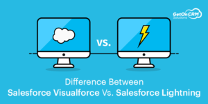 Difference Between Salesforce Visualforce Vs. Salesforce Lightning