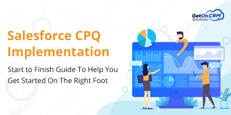 Salesforce CPQ Setup: Your Quick Start Guide - GetOnCRM